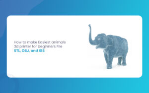 How to Make Easiest Animals 3D Printer For Beginners File STL, OBJ, and IGS